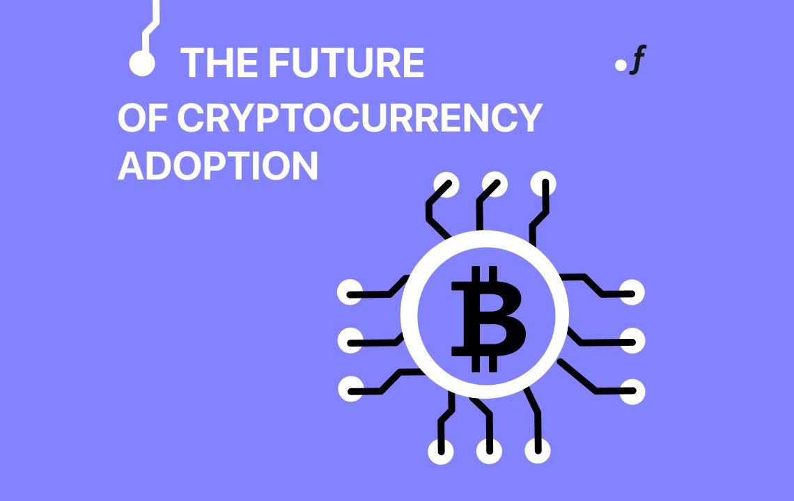 The Future of Cryptocurrency Adoption | FuncWallet